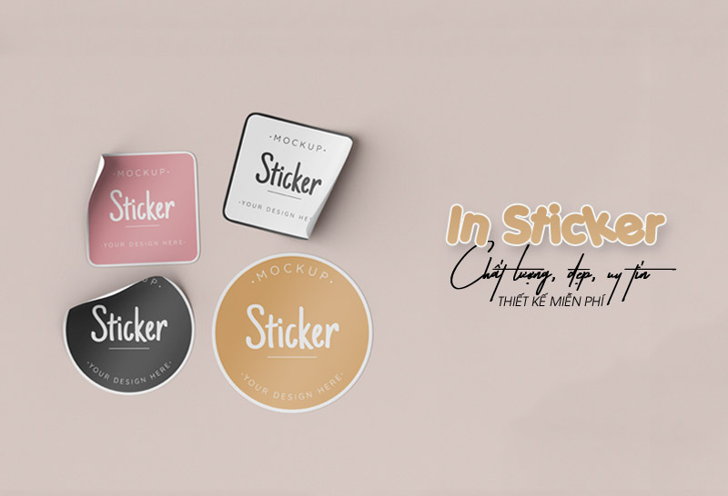 In sticker dán tại Hà Nội, nhận in số lượng ít giá chỉ 150đ