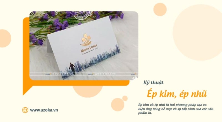 Kỹ thuật ép kim, ép nhũ là gì? Ưu điểm, ứng dụng in ấn 2026